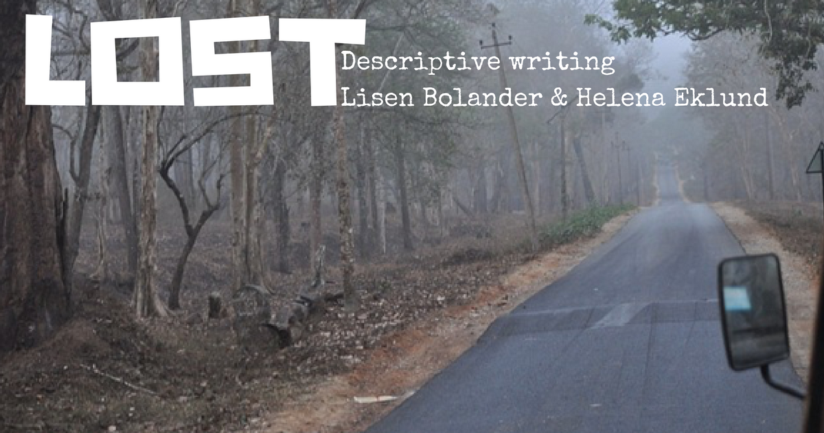Lost - descriptive writing - Lektionsbanken.se - Lärare inspirerar lärare